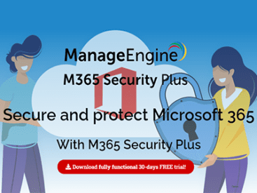 M365 Security Plus An Exclusive Microsoft 365 Security Tool ...