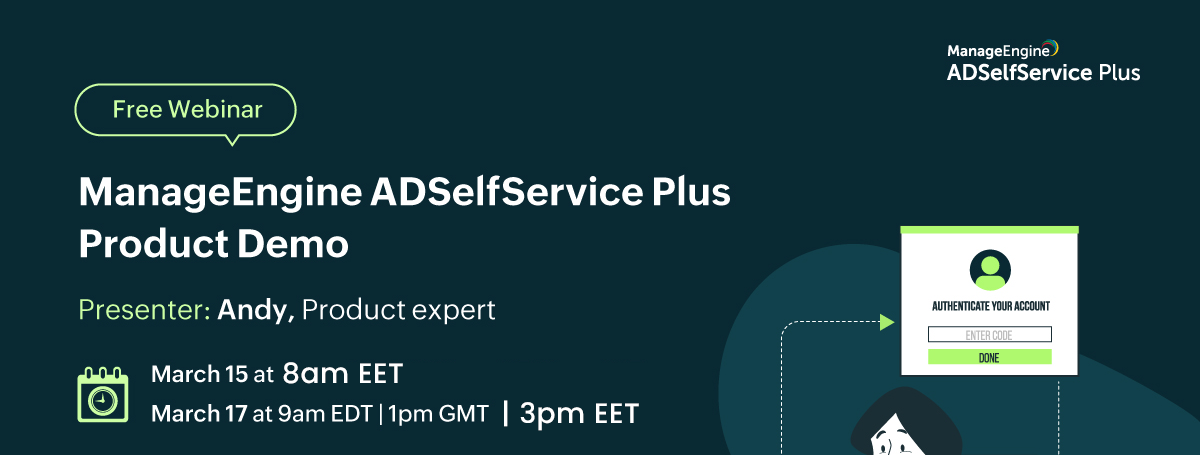 FREE WEBINARS | ManageEngine March 2022 - Channel IT