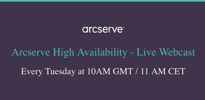 Arcserve High Availability - Live Webcast - Channel IT