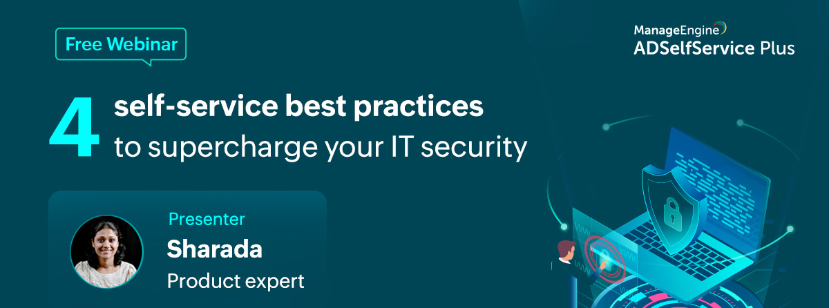 FREE WEBINARS | ManageEngine July 2022 - Channel IT