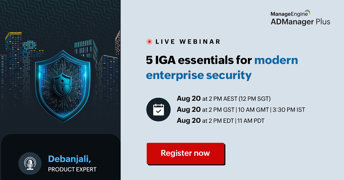 5 IGA essentials for modern enterprise security - Channel IT